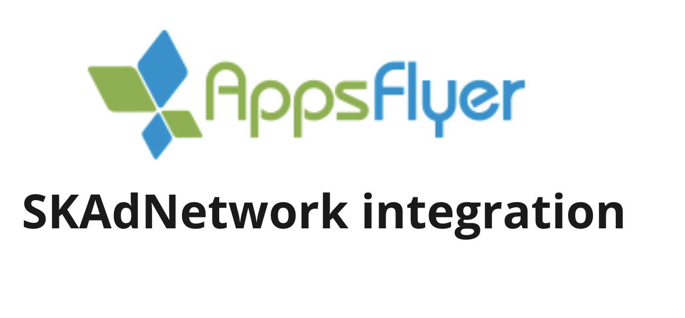 Appsflyer SKAdNetwork - iSKAdNetwork